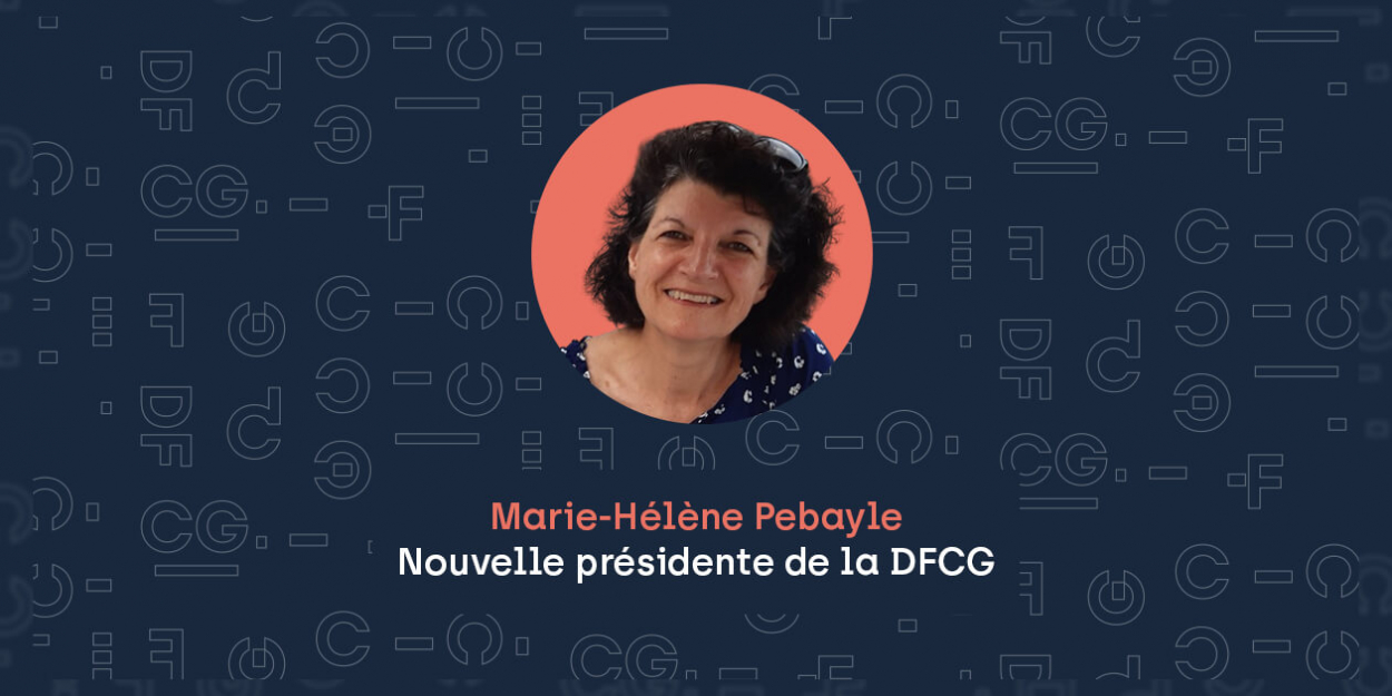 24-01-18 - DFCG - Marie-Hélène Pebayle, nouvelle présidente de la DFCG